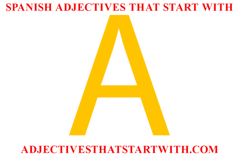 Spanish adjectives that start with a - Adjectives | Adjectives list ...